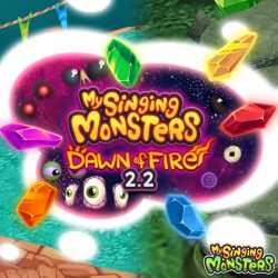 My Singing Monsters: Dawn of Fire Updates – Big Blue Bubble