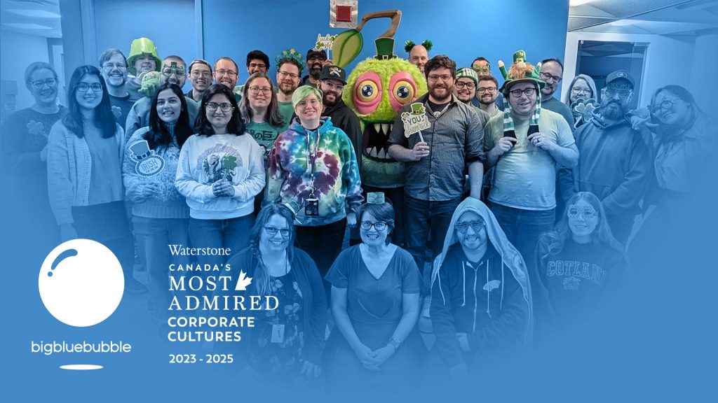 Big Blue Bubble Recertified for Canada’s Most Admired Corporate Culture ...